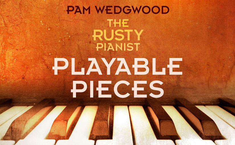 The Rusty Pianist: Playable Pieces – Pianodao