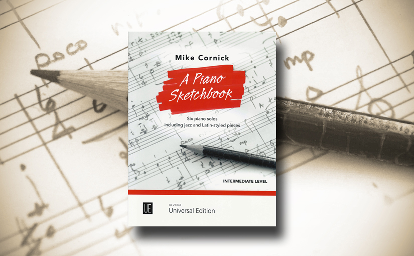 Mike Cornick • A Piano Sketchbook – Pianodao